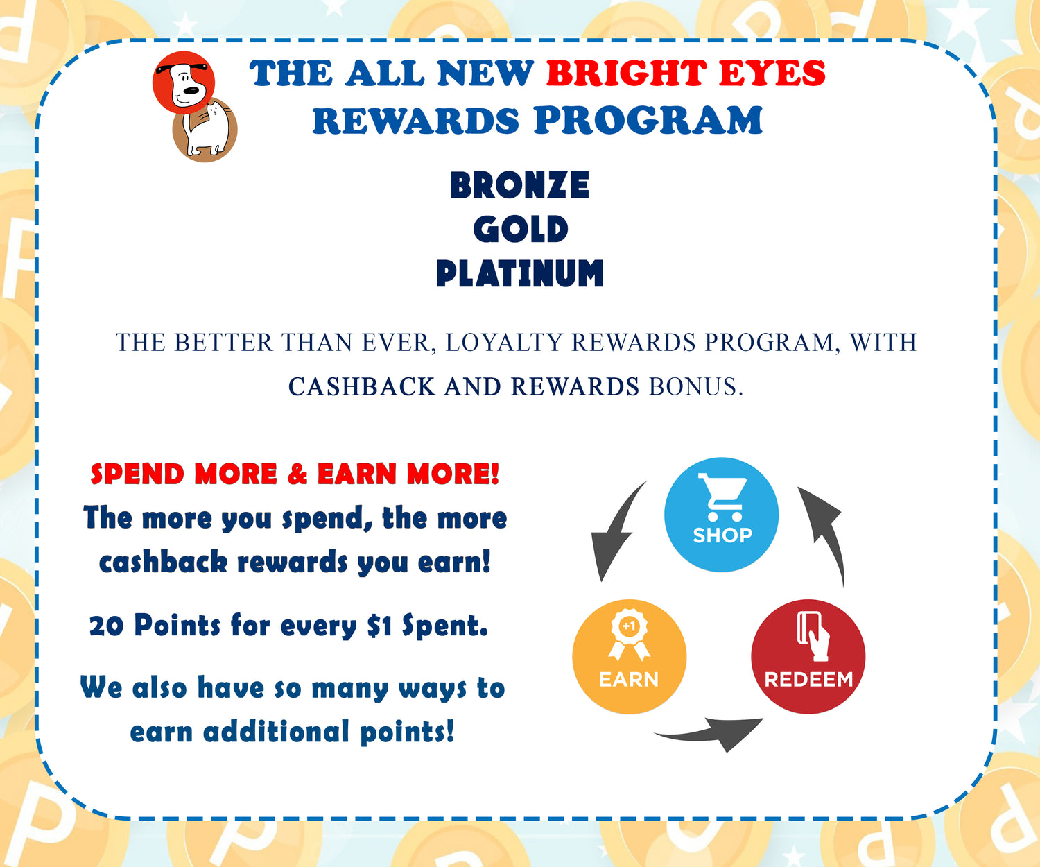 Rewards & Loyalty Program – Bright Eyes & Bushy Tails